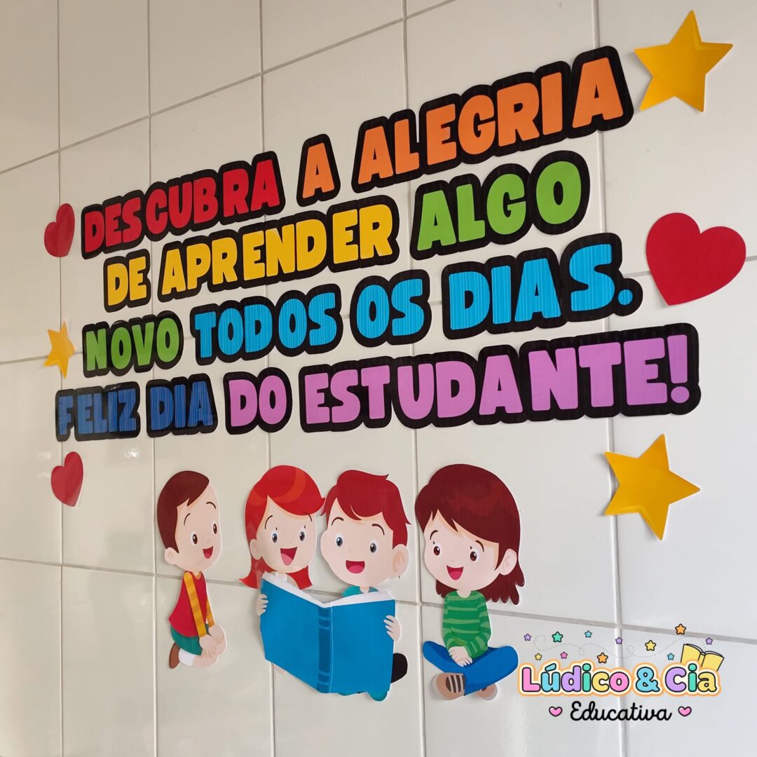 Painel dia do estudante + lembrancinhas – Lúdico e Cia Educativa ...